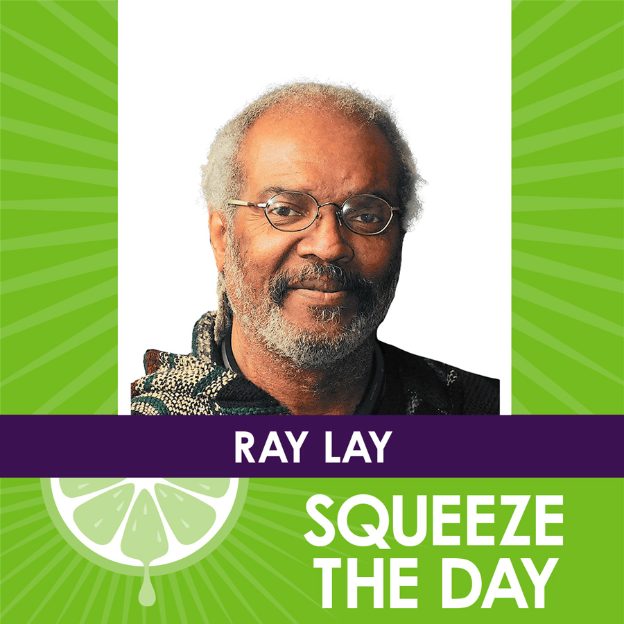 Squeeze The Day Podcast: Ray Lay adapts to mental health challenges to ...